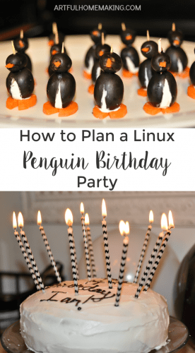 How to Plan a Linux Penguin Birthday Party - Artful Homemaking