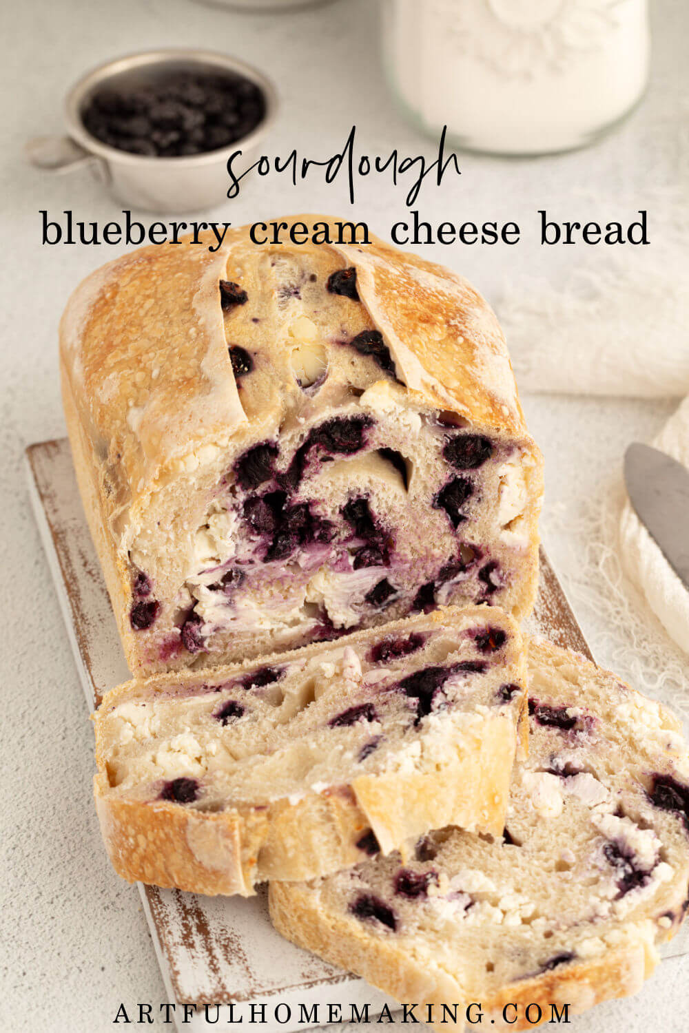 Blueberry Cream Cheese Sourdough Bread - Artful Homemaking